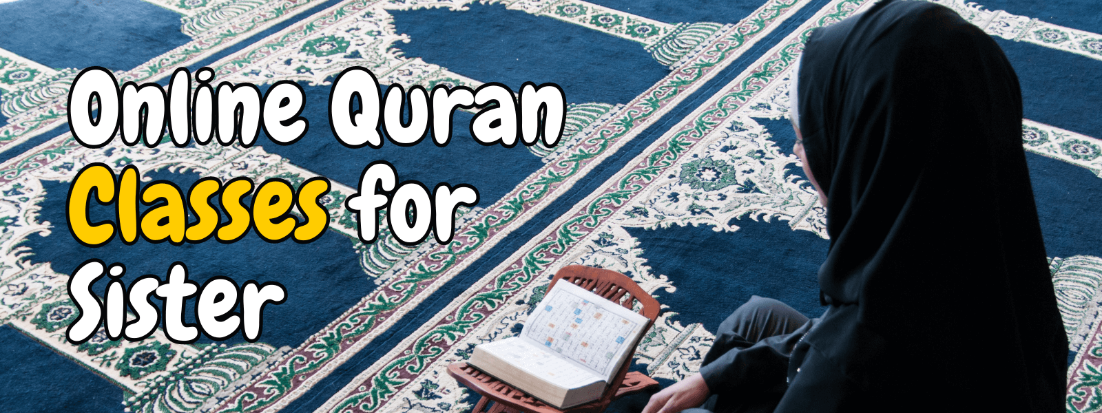 Empowering Muslim Women: Online Quran Classes for Sisters - Quran Classes Australia